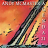 SPILL FEATURE: THE RETURN OF ANDY McMASTER - AN INTERVIEW WITH ANDY ...