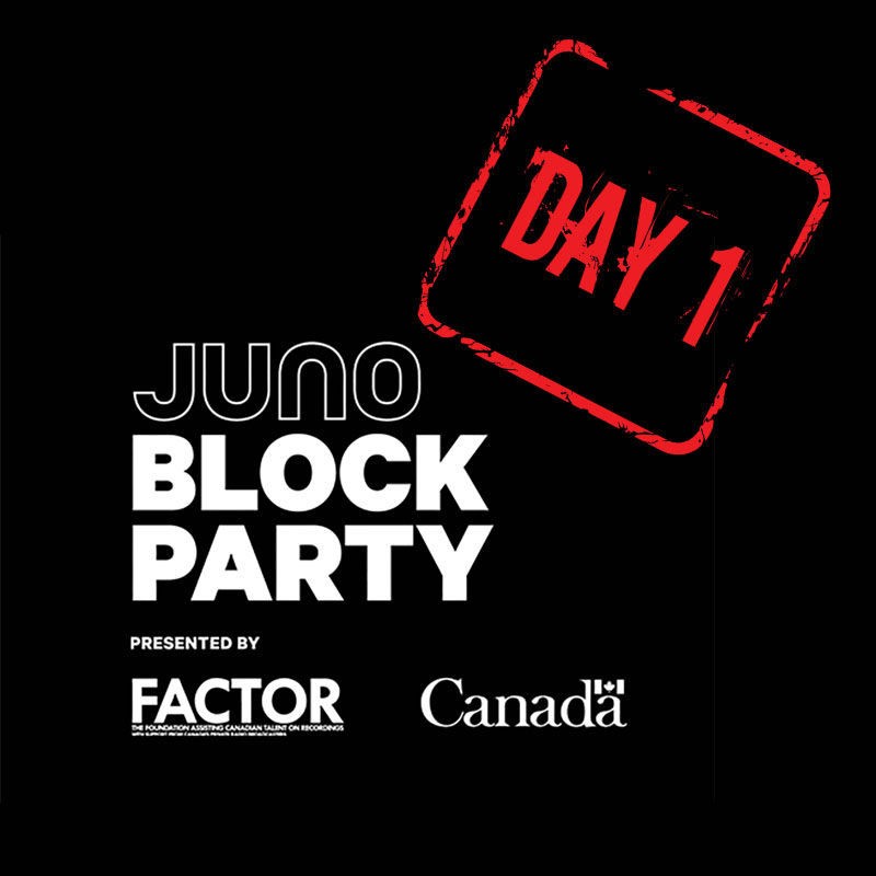 SPILL FEATURE: 2024 JUNO BLOCK PARTY: DAY 1 - HALIFAX, NOVA SCOTIA ...