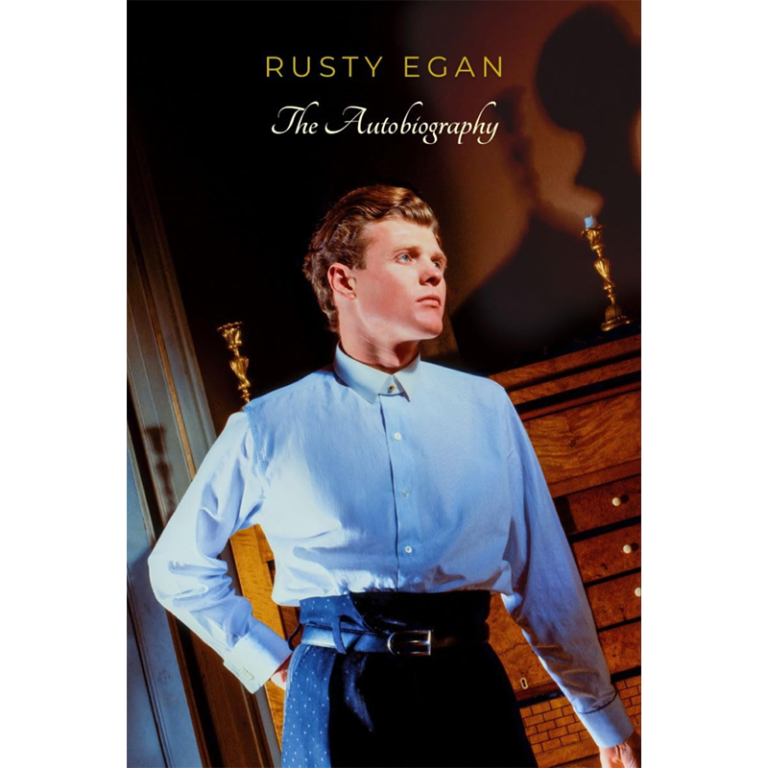 SPILL BOOK REVIEW: RUSTY EGAN - RUSTY EGAN: THE AUTOBIOGRAPHY - The ...